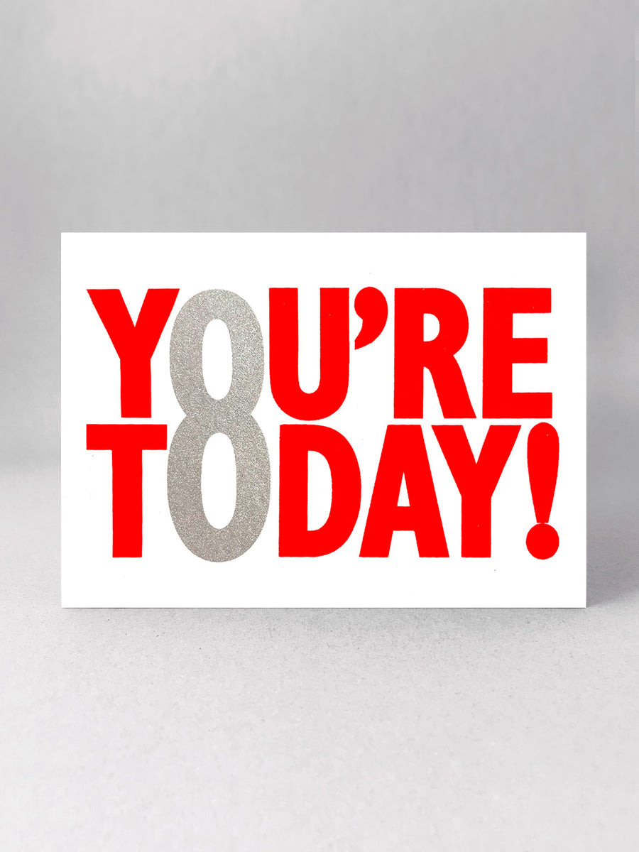 You’re 8 today! card – Salty's Studio Ltd